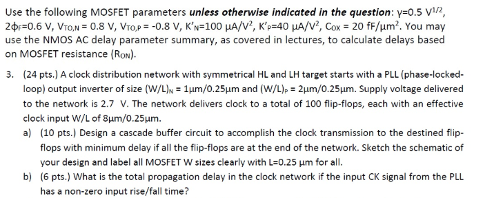 Use the following MOSFET parameters unless otherwise | Chegg.com