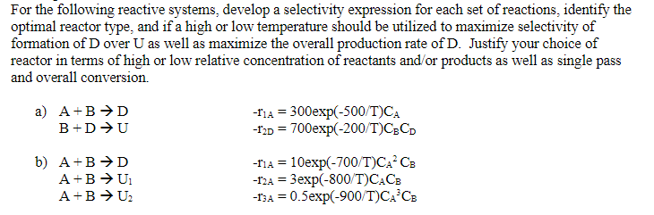 Solved For the following reactive systems, develop a | Chegg.com