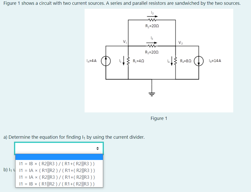 Solved Figure 1 shows a circuit with two current sources. A | Chegg.com