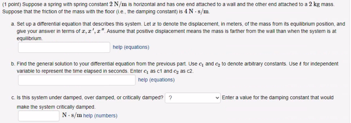 Solved 1 Point Suppose A Spring With Spring Constant 2 N M