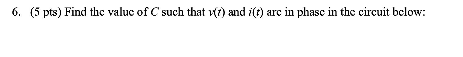 Solved 6. (5 pts) Find the value of C such that v(t) and | Chegg.com Solved 6. (5 pts) Find the value of C such that v(t) and | Chegg.com