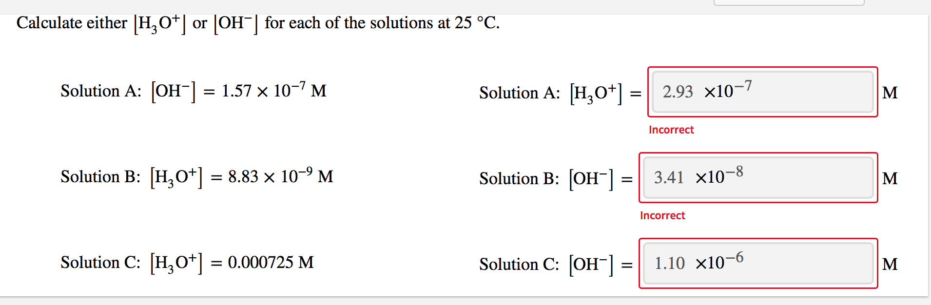 Solved Calculate either [H3O+] or [OH-] for each of the | Chegg.com