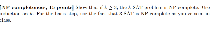 NP-completeness, 15 points| Show that if k > 3, the | Chegg.com