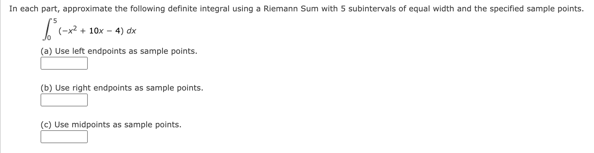 Solved In each part, approximate the following definite | Chegg.com