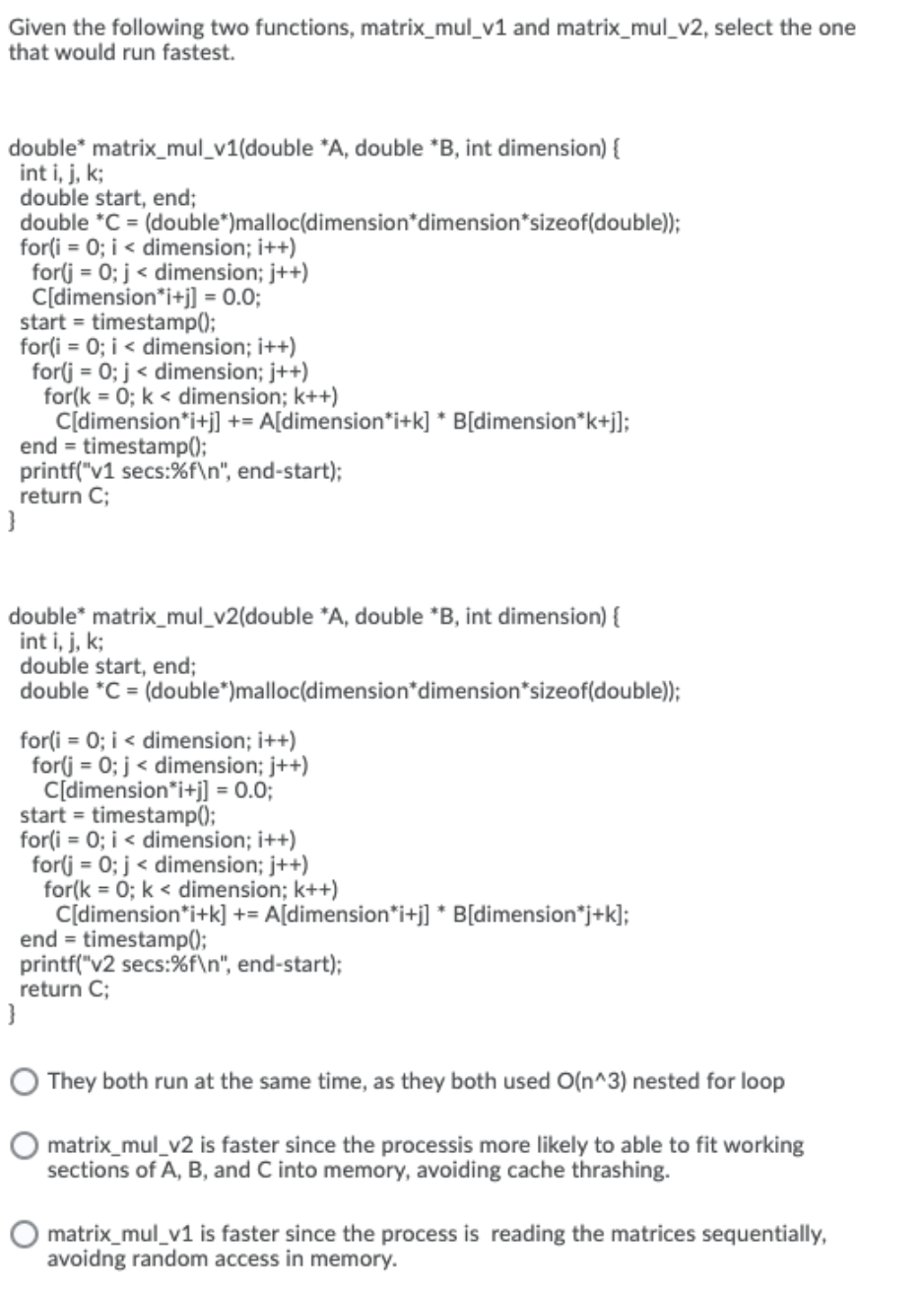 Solved Given the following two functions, matrix_mul_v1 and | Chegg.com