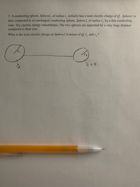 Solved 3. A conducting sphere, Spherel, of radius , | Chegg.com