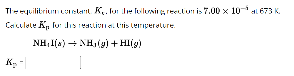 Solved The equilibrium constant, Kc, for the following | Chegg.com