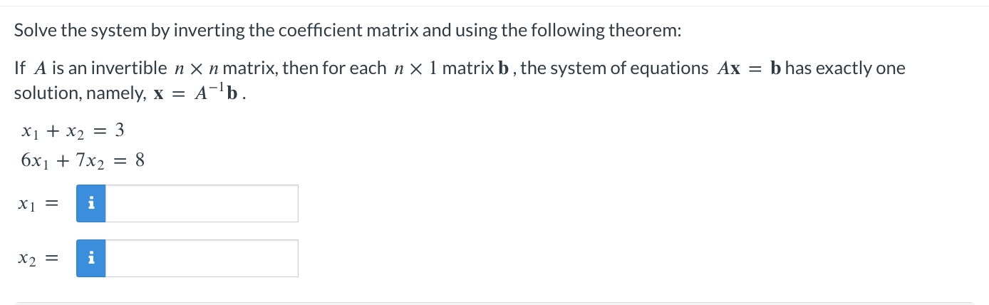 Solved Solve The System By Inverting The Coefficient Matrix 