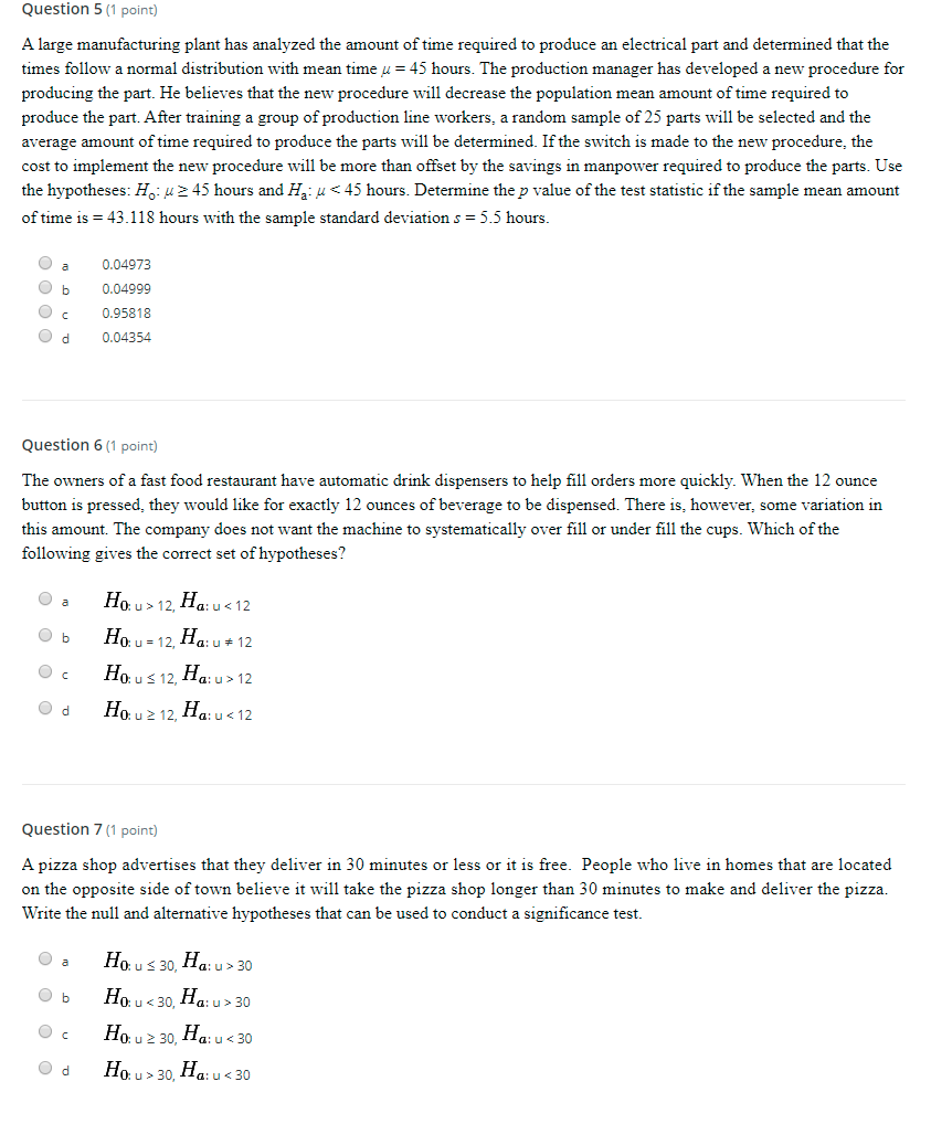 Solved Question 5 (1 point) A large manufacturing plant has | Chegg.com