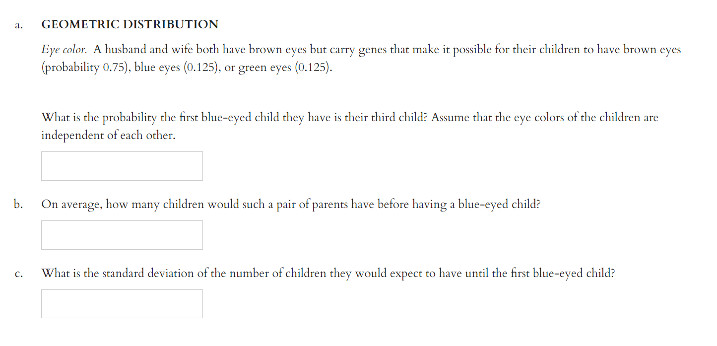 Solved a. GEOMETRIC DISTRIBUTION Eye color. A husband and | Chegg.com
