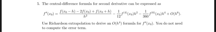 Solved 5. The central-difference formula for second | Chegg.com
