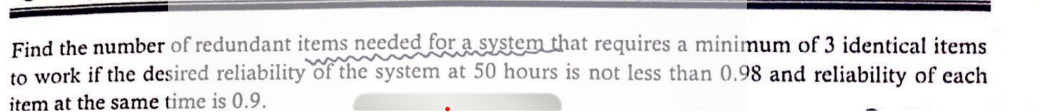 Solved Find the number of redundant items needed for a | Chegg.com
