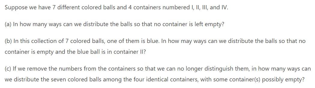 Solved Suppose we have 7 different colored balls and 4 | Chegg.com
