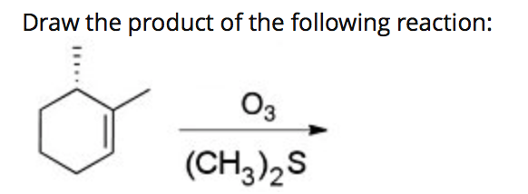 Solved Draw the product of the following reaction: III. 03 | Chegg.com