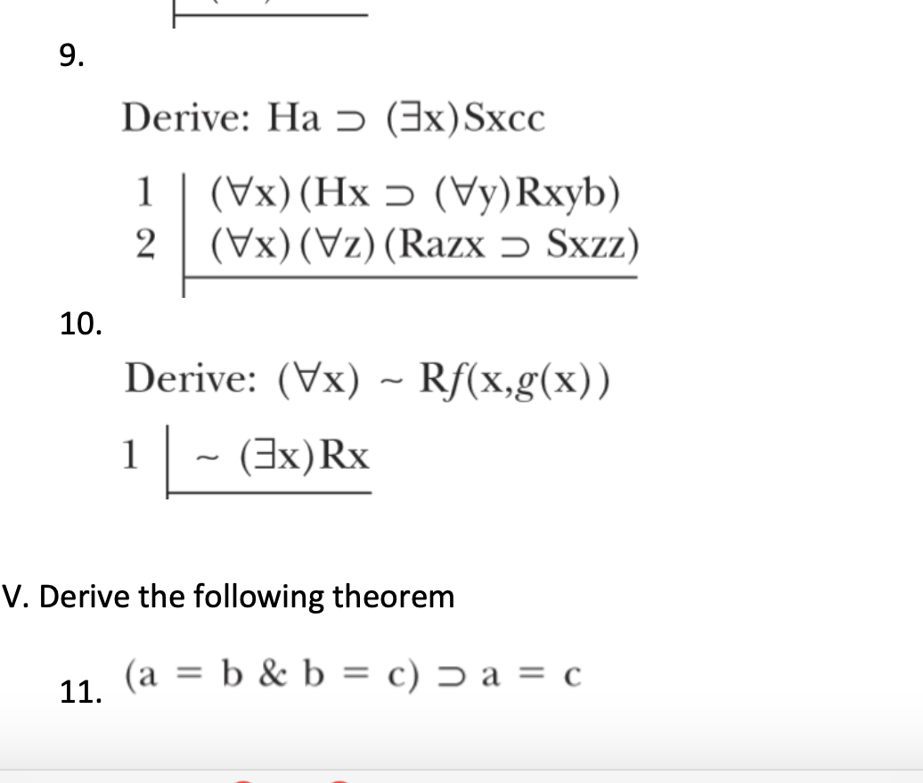 Solved Derive: Ha ) (3x)Sxcc 1 | (Vx) (Hx » (Vy)Rxyb) | (Vx) | Chegg.com
