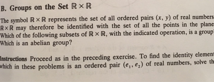 Solved B. Groups on the Set R × R The symbol R × R | Chegg.com
