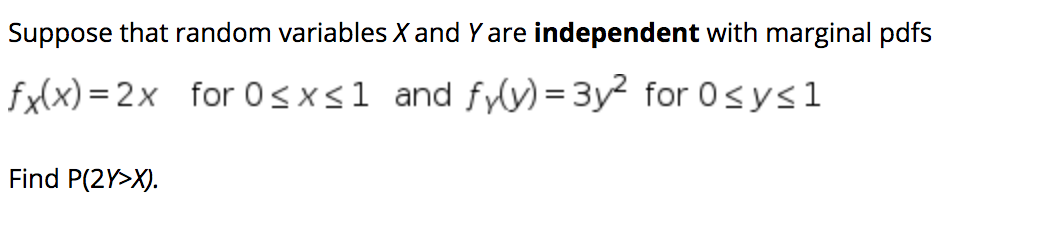 Solved Suppose that random variables X and Yare independent | Chegg.com