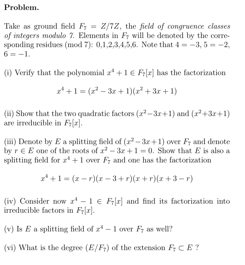 Solved Problem. Take as ground field Fy = 2/72, the field of | Chegg.com