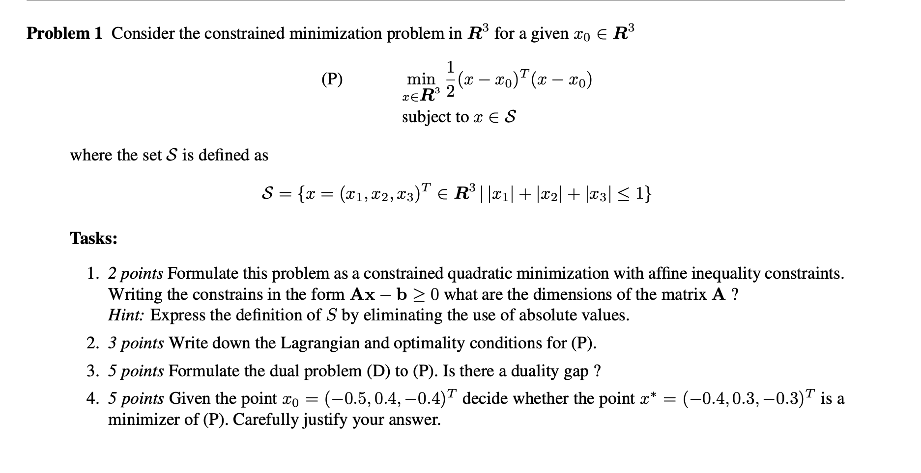 Solved Problem 1 Consider the constrained minimization | Chegg.com