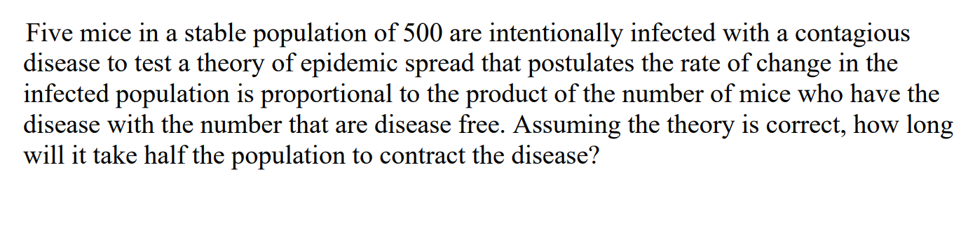 Solved Five mice in a stable population of 500 are | Chegg.com