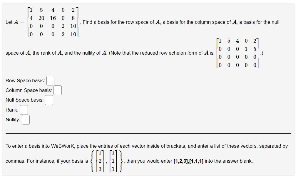Solved Row Space Basis Column Space Basis Null Space 
