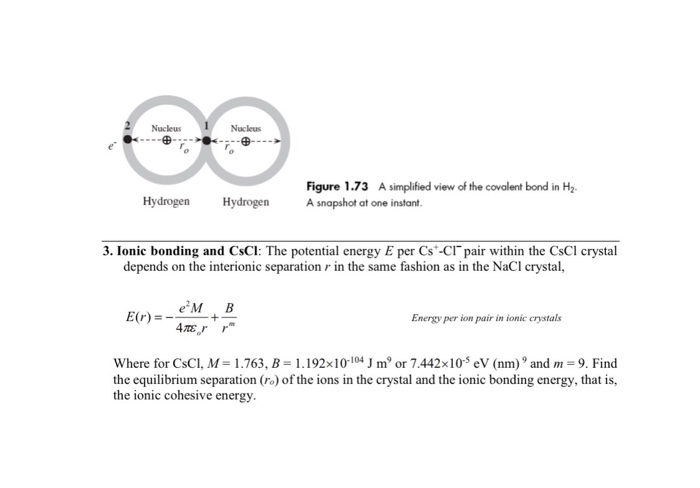 Solved Ionic bonding and CsCl: The potential energy E per | Chegg.com