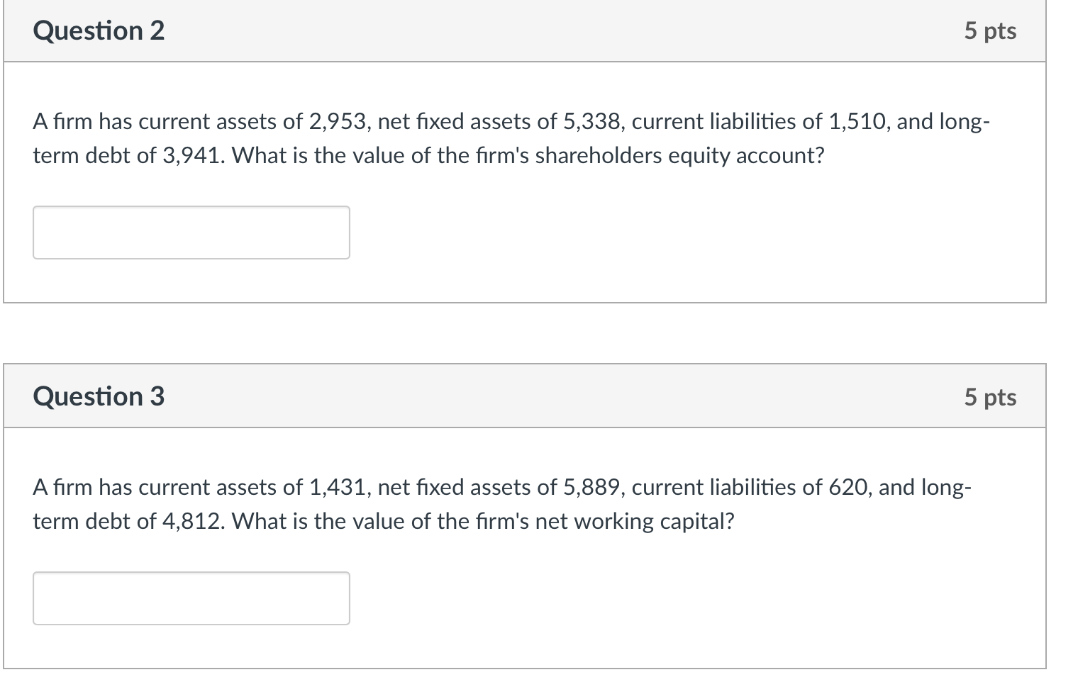 Solved A firm has current assets of 2,953 , net fixed assets | Chegg.com