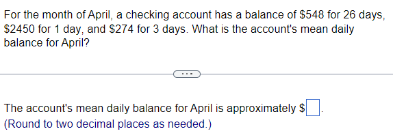 Solved For the month of April, a checking account has a | Chegg.com