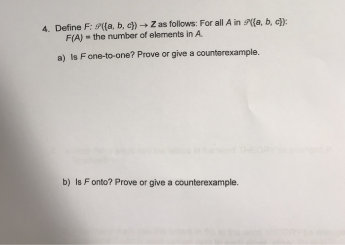 Solved 4. Define F: P(a, b, c) -» Z as follows: For all A in | Chegg.com