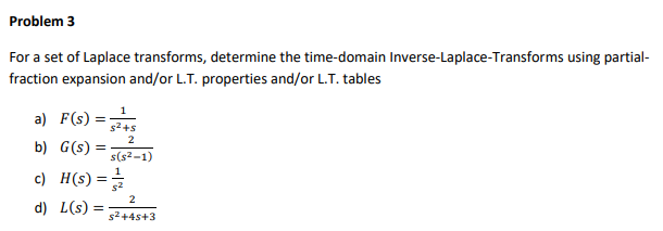 Solved Problem 3 For a set of Laplace transforms, determine | Chegg.com