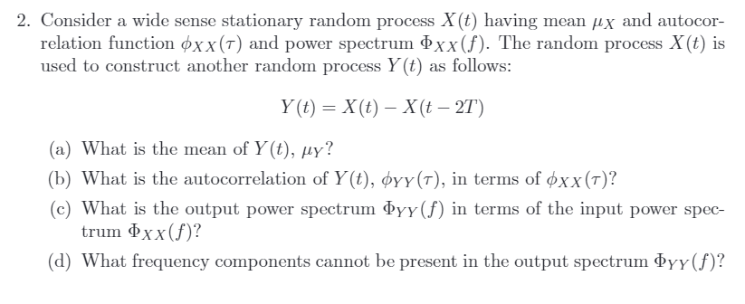 Solved 2. Consider a wide sense stationary random process | Chegg.com