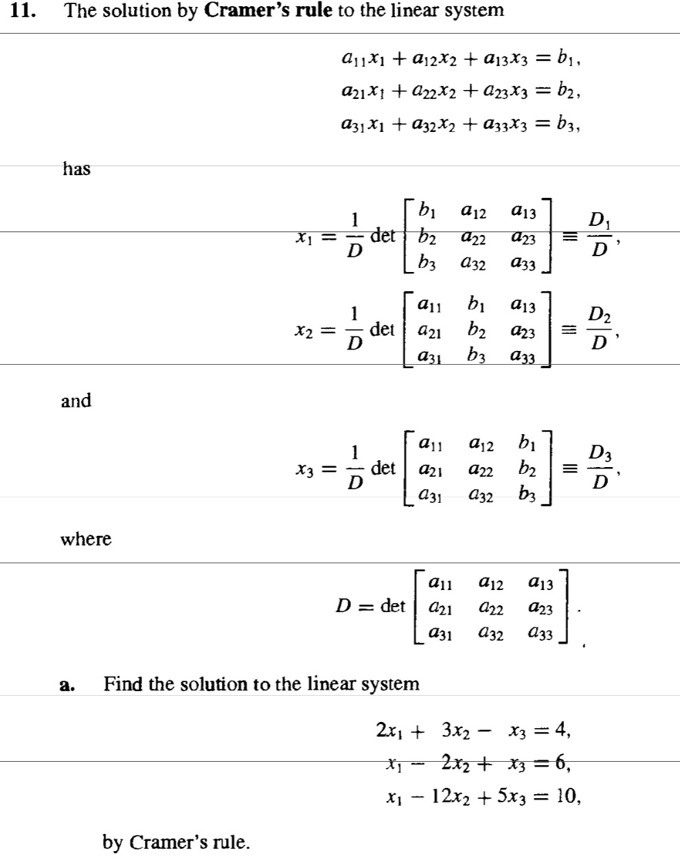 Solved 11. The solution by Cramer's rule to the linear | Chegg.com