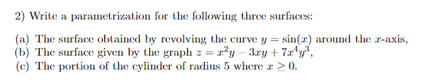 Solved 2) Write a parametrization for the following three | Chegg.com