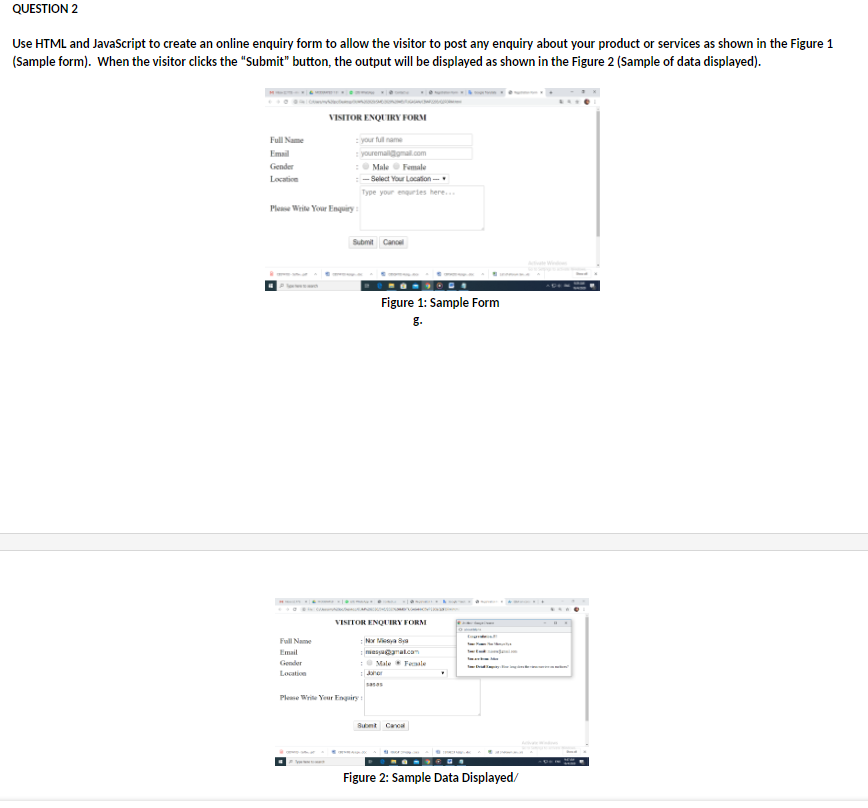 Solved Use HTML and JavaScript to create an online enquiry | Chegg.com