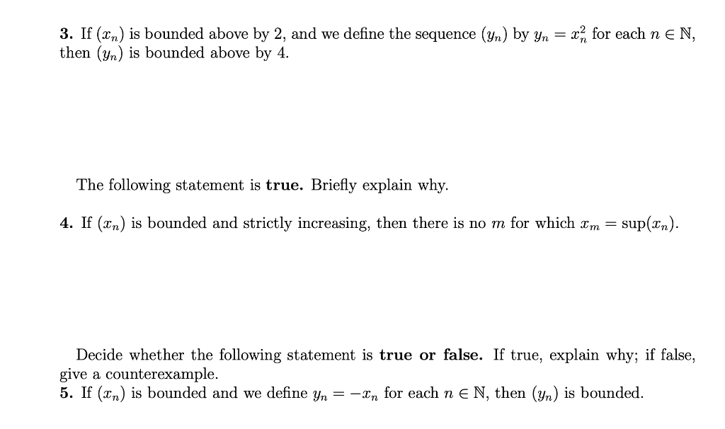 Solved 3. If (xn) is bounded above by 2, and we define the | Chegg.com