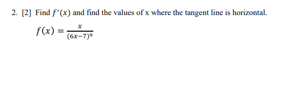 Solved . [2] Find f′(x) and find the values of x where the | Chegg.com