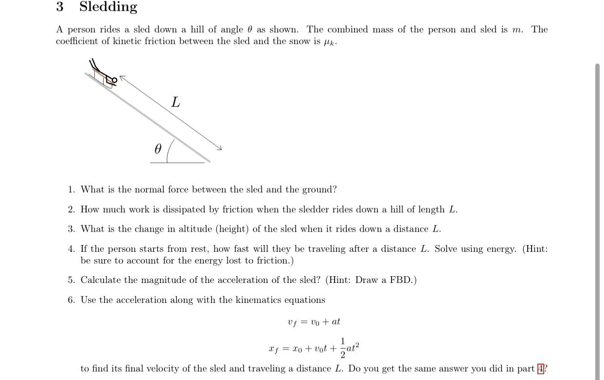 Solved 3 Sledding A person rides a sled down a hill of angle | Chegg.com