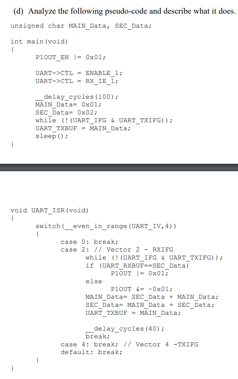 Solved (d) Analyze the following pseudo-code and describe | Chegg.com