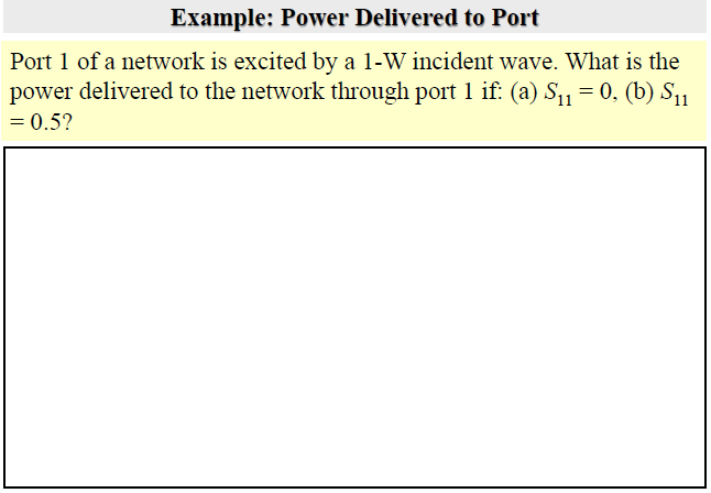 Solved Example: Power Delivered to Port Port 1 of a network | Chegg.com