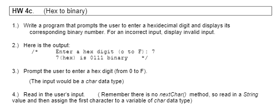 Solved HW 4c. (Hex to binary) 1.) Write a program that | Chegg.com