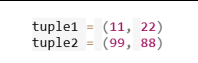 tuple1 (11, 22) tuple2 = (99, 88) | Chegg.com