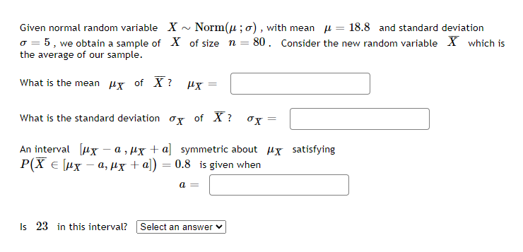 Solved Given normal random variable X - Norm(u ;o), with | Chegg.com