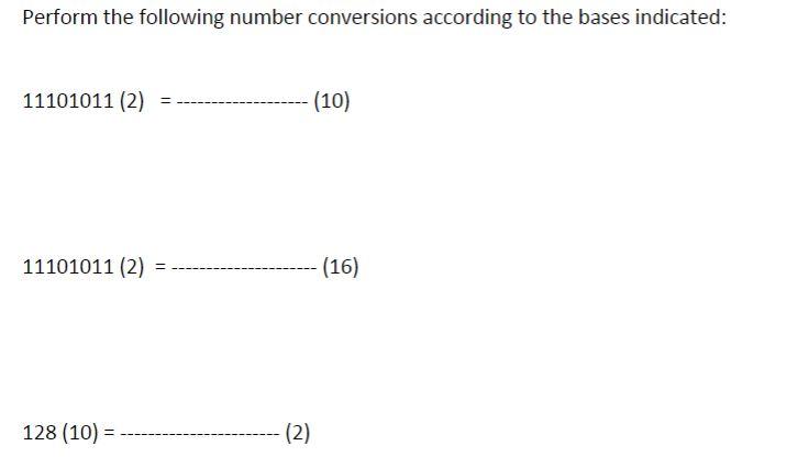 Solved Perform the following number conversions according to | Chegg.com