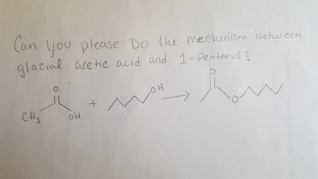 1 Pentanol And Acetic Acid
