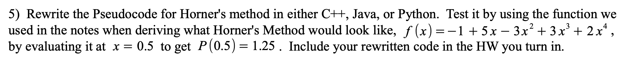 Solved The Horners Method Function Will Take In An Array Of 0430