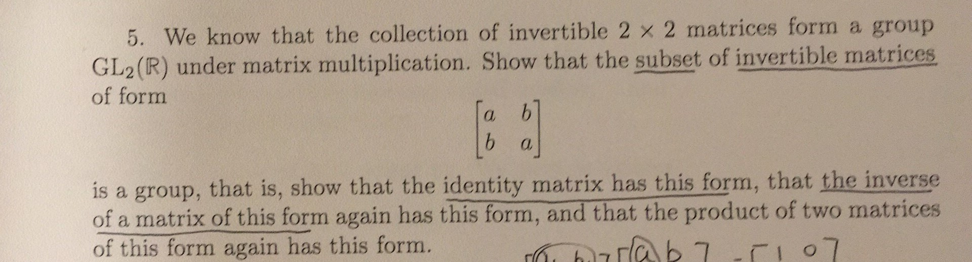 Solved 5. We know that the collection of invertible 2 x 2 | Chegg.com