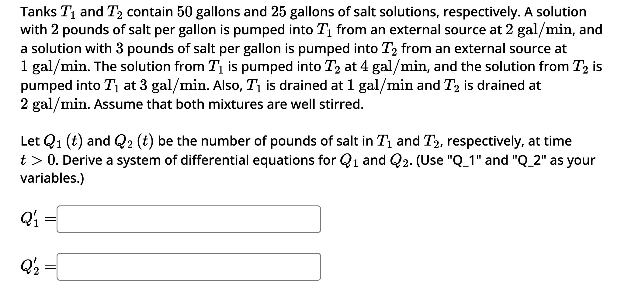 Solved Tanks T1 ﻿and T2 ﻿contain 50 ﻿gallons and 25 ﻿gallons | Chegg.com