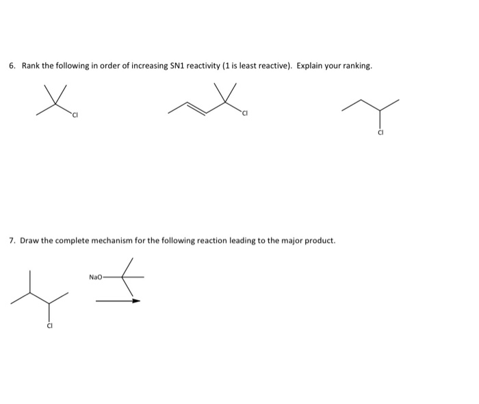 Solved 6. Rank the following in order of increasing SN1 | Chegg.com