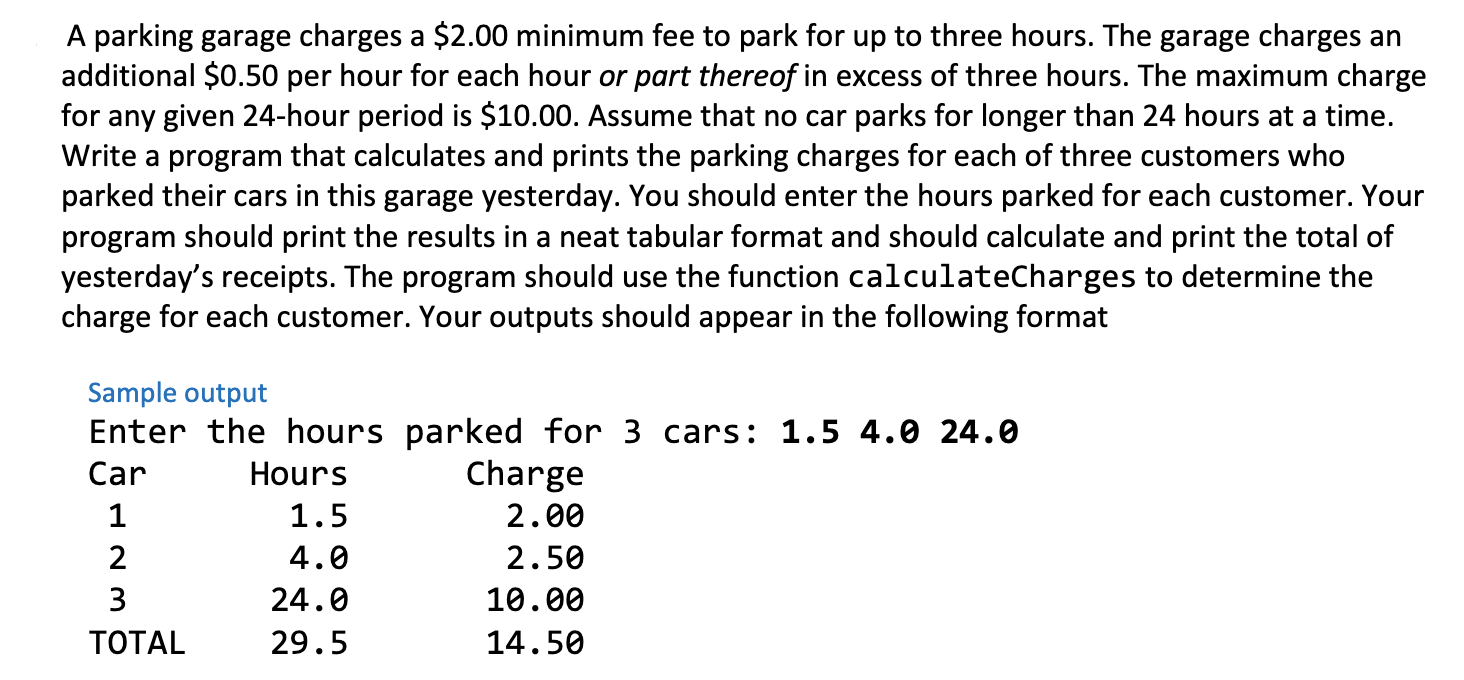 Solved A parking garage charges a $2.00 minimum fee to park | Chegg.com
