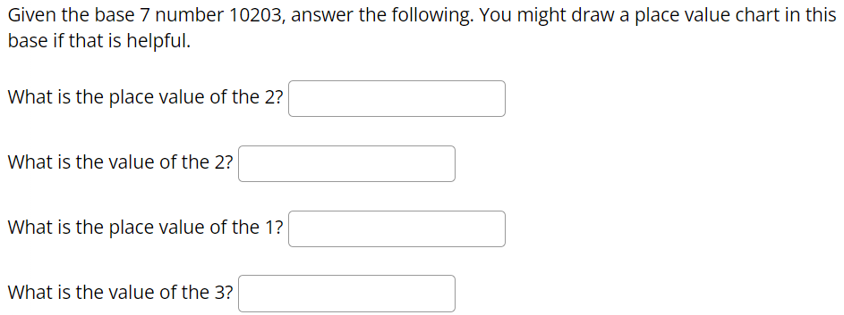 Solved Given the base 7 number 10203, answer the following. | Chegg.com